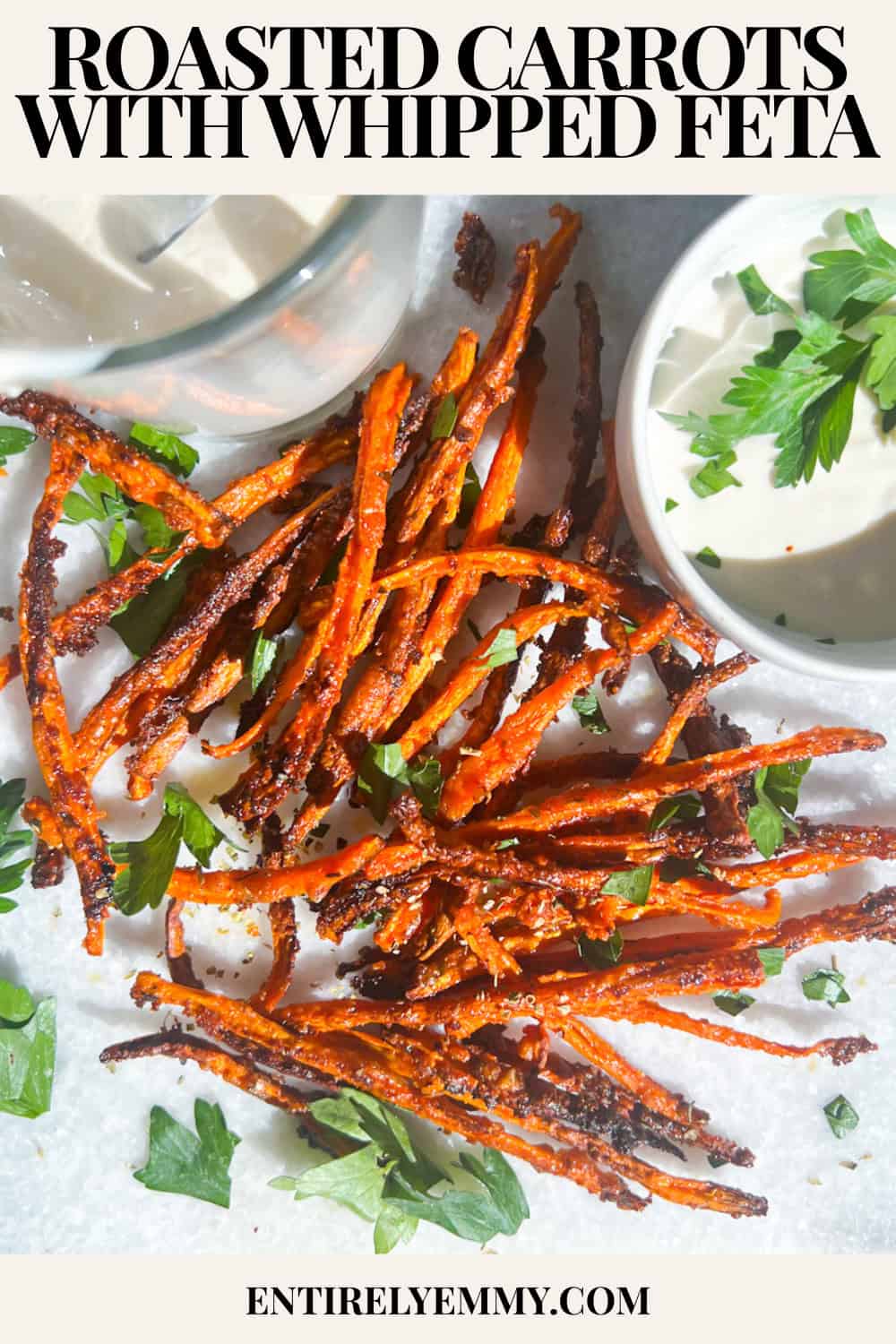 Roasted Carrots with Whipped Feta - Entirely Emmy